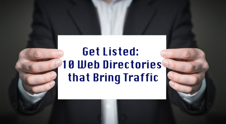 Get Listed: 10 Web Directories that Bring Traffic